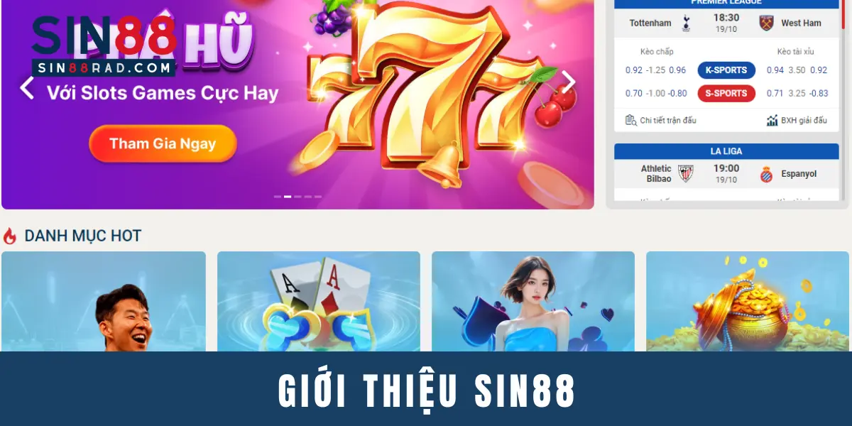 Giới thiệu Sin88 - Thế giới cá cược trực tuyến đẳng cấp nhất